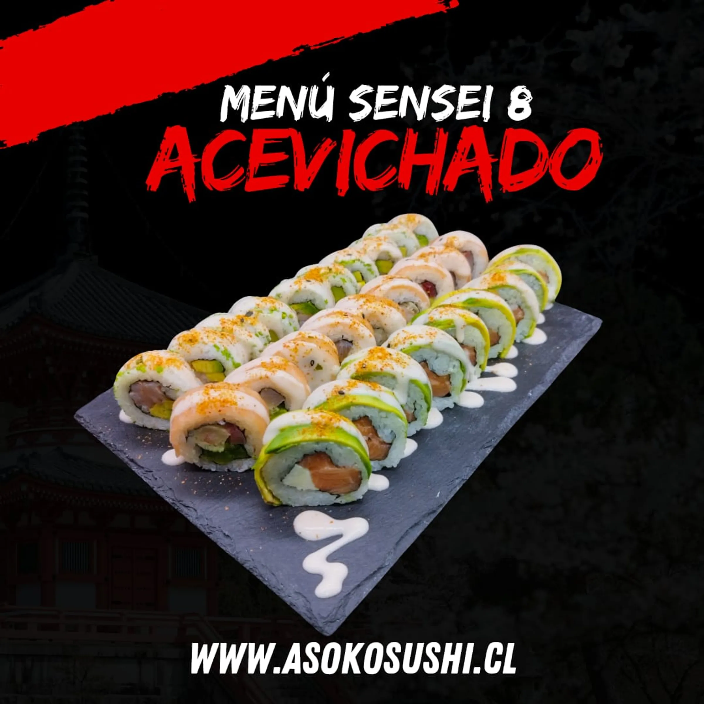 Sensei 8 Acevichado (30 piezas bañadas en salsa acevichada). - Asoko ...