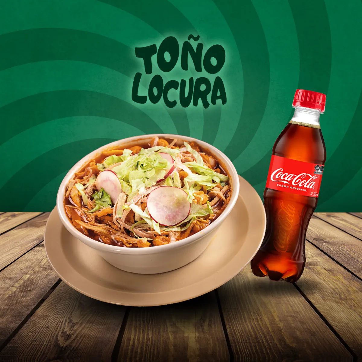 Combo Pozole Coca Cola Loco - La casa de Toño - Restaurant mexicano